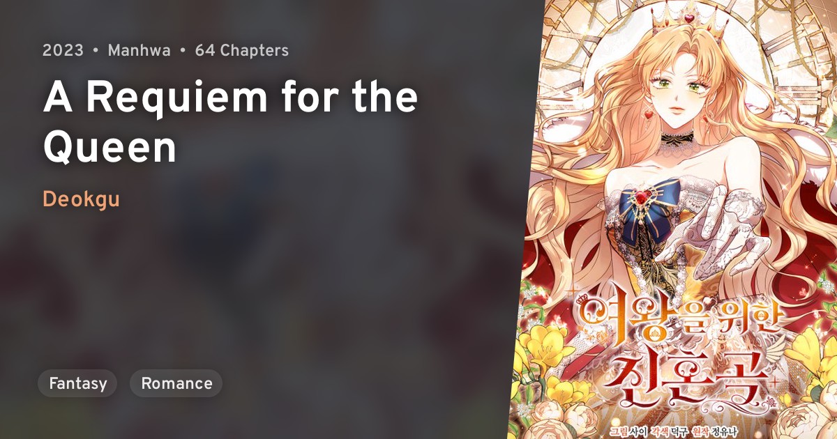 Yeowangeul Wihan Jinhongok (A Requiem for the Queen) · AniList