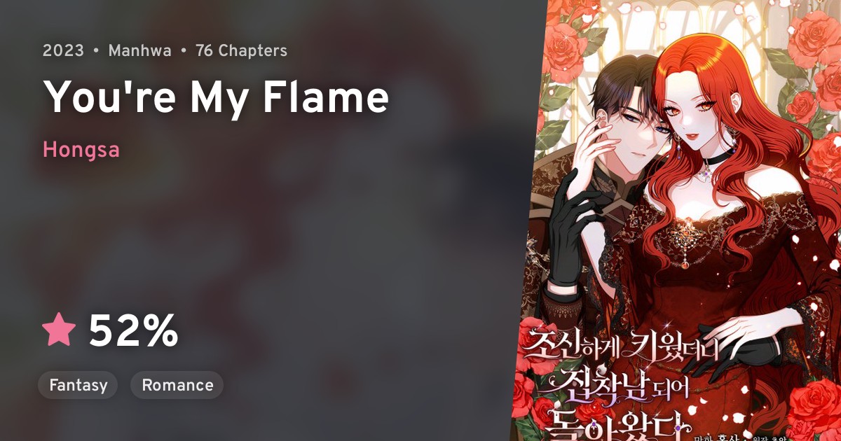 Josinhage Kiwotdeoni Jipchangnam Doeeo Dorawatda (You're My Flame ...