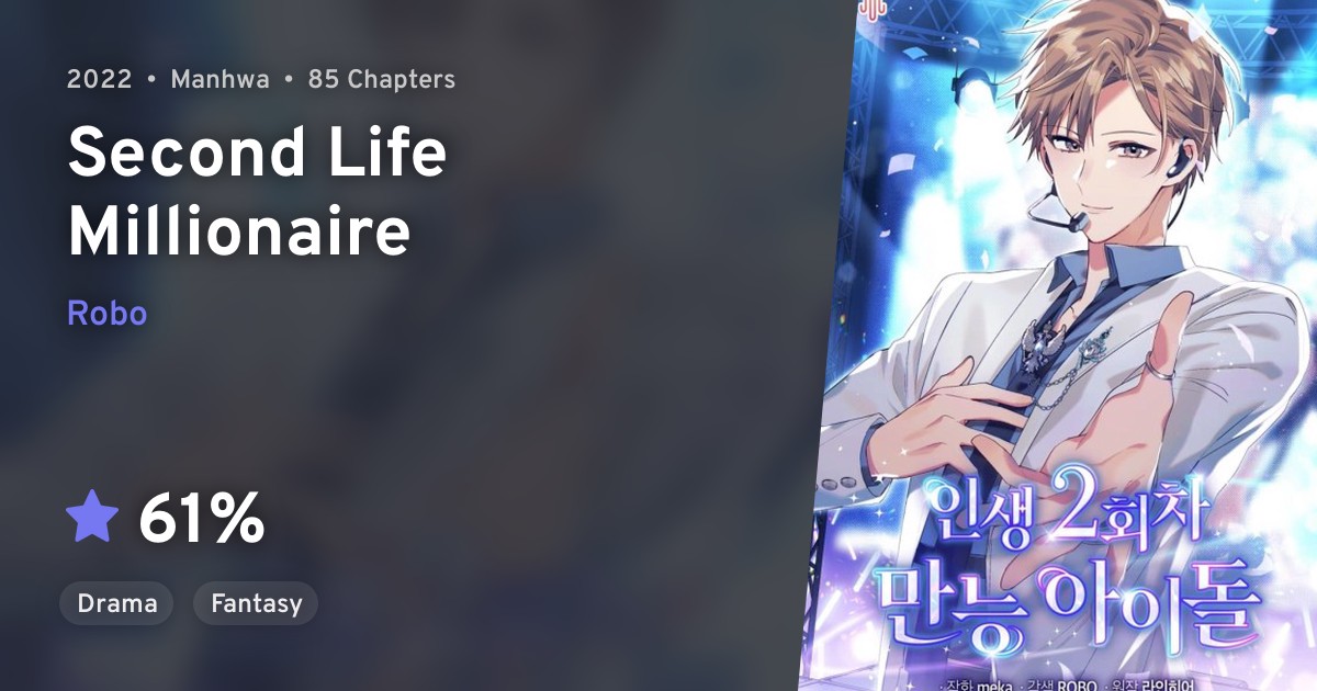 Insaeng 2-hoecha Manneung Idol (Second Life Millionaire) · AniList