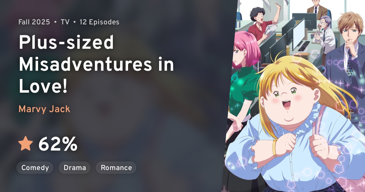 Debu to Love to Ayamachi to! (Plus-sized Misadventures in Love!) · AniList