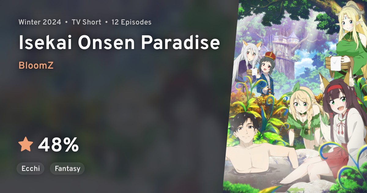 Meitou "Isekai no Yu" Kaitaku-ki: AraFou Onsen Mania Tensei-saki wa, Nonbiri Onsen Tengoku ...