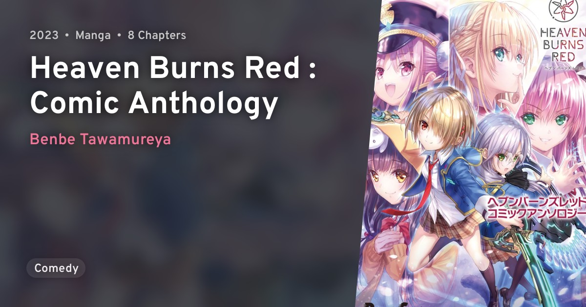 Heaven Burns Red : Comic Anthology · AniList