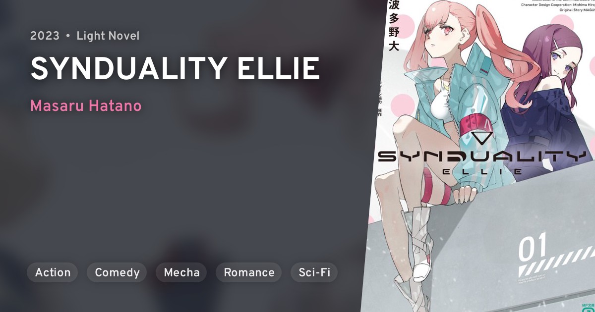SYNDUALITY ELLIE · AniList