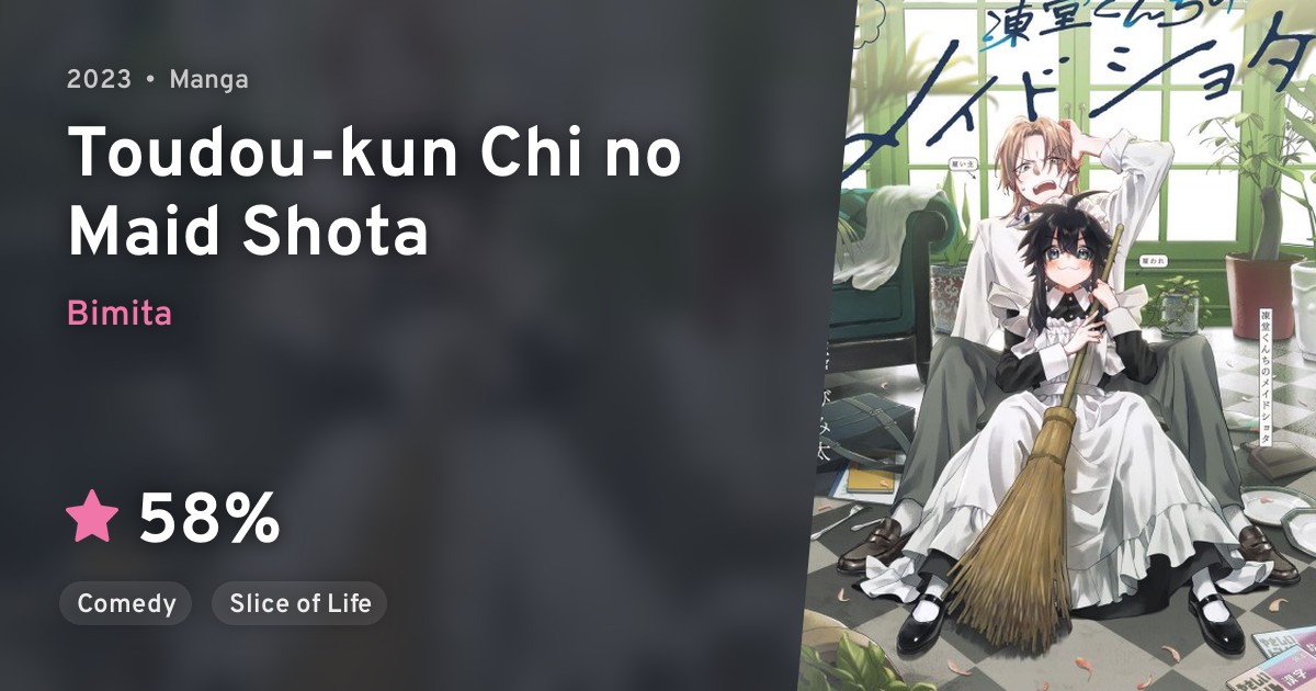 Toudou-kun Chi no Maid Shota · AniList