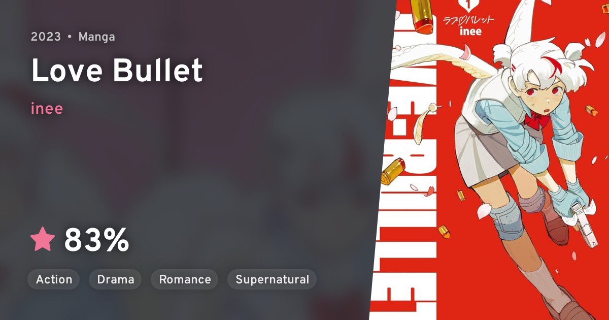 LOVE-BULLET (Love Bullet) · AniList