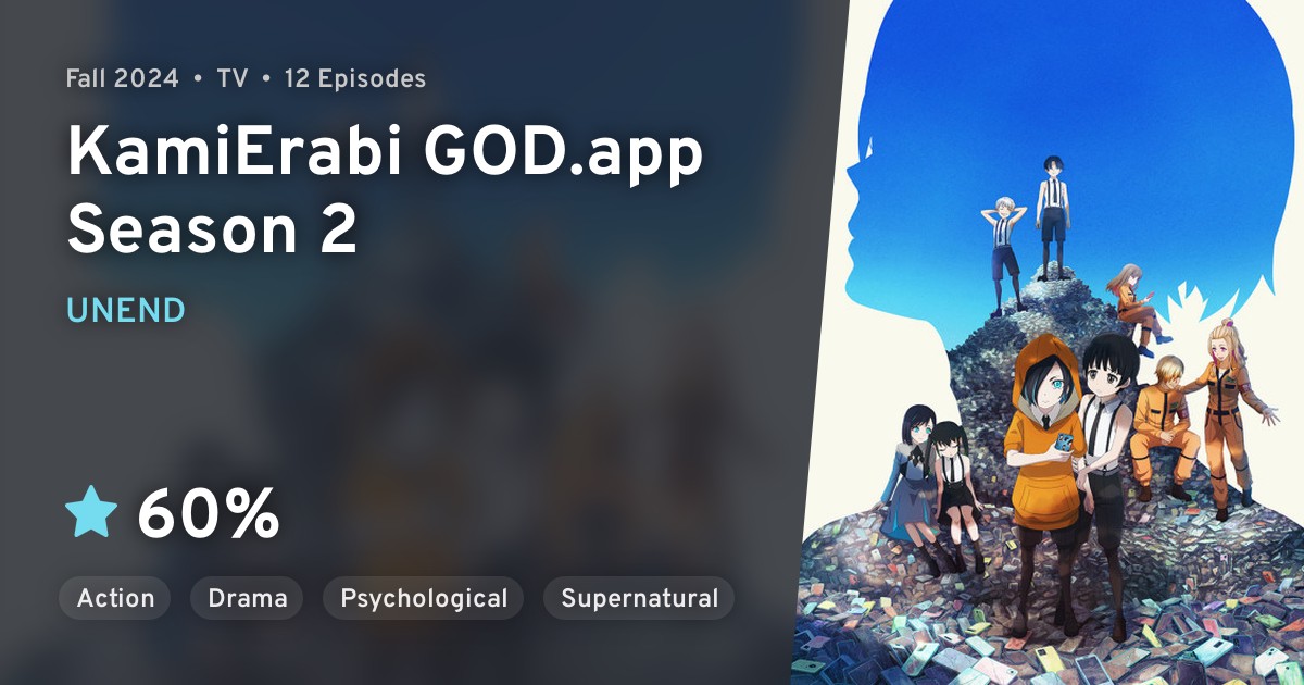 Kamierabi GOD.app Season 2 (KamiErabi GOD.app Season 2) · AniList