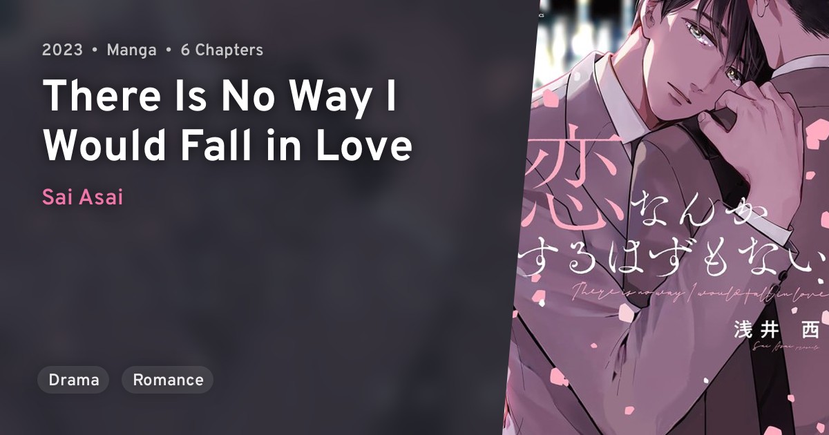 Koi Nanka Suru Hazu mo Nai (There Is No Way I Would Fall in Love) · AniList