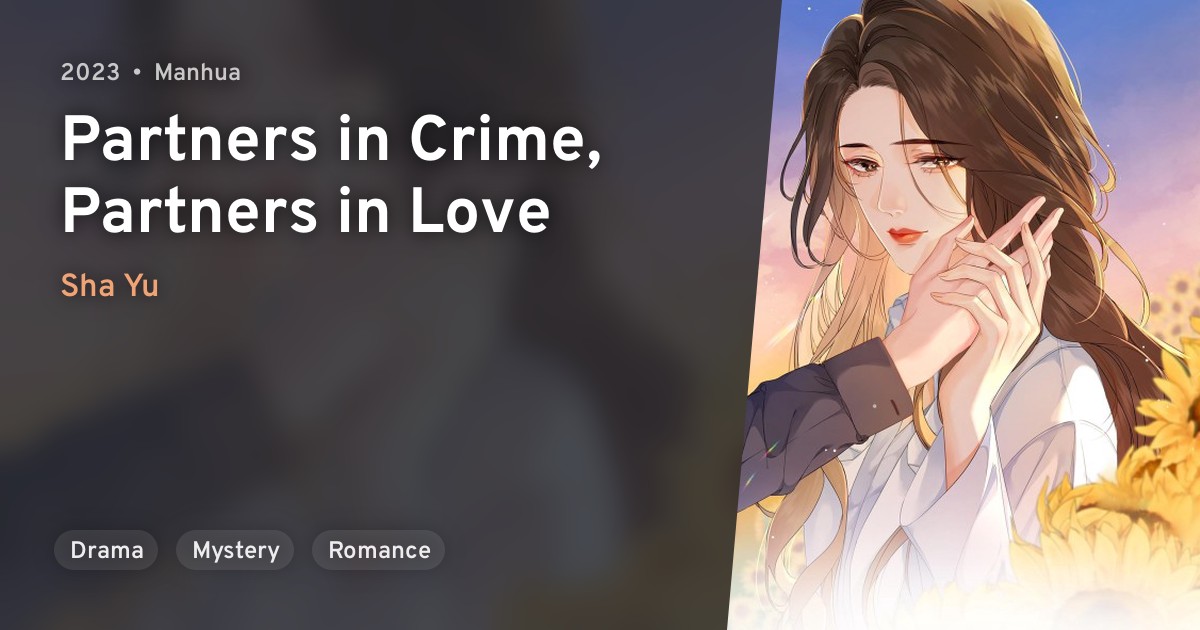 Wo Qin Ai De Fayi Xiaojie ( Partners in Crime, Partners in Love ) · AniList