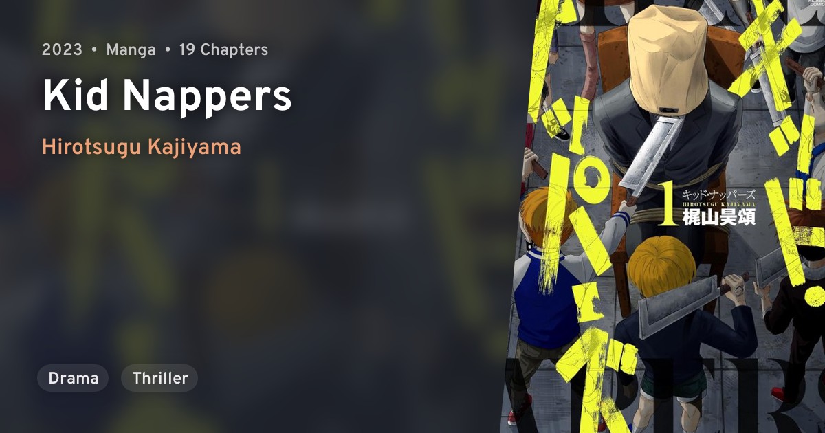 Kid Nappers · AniList