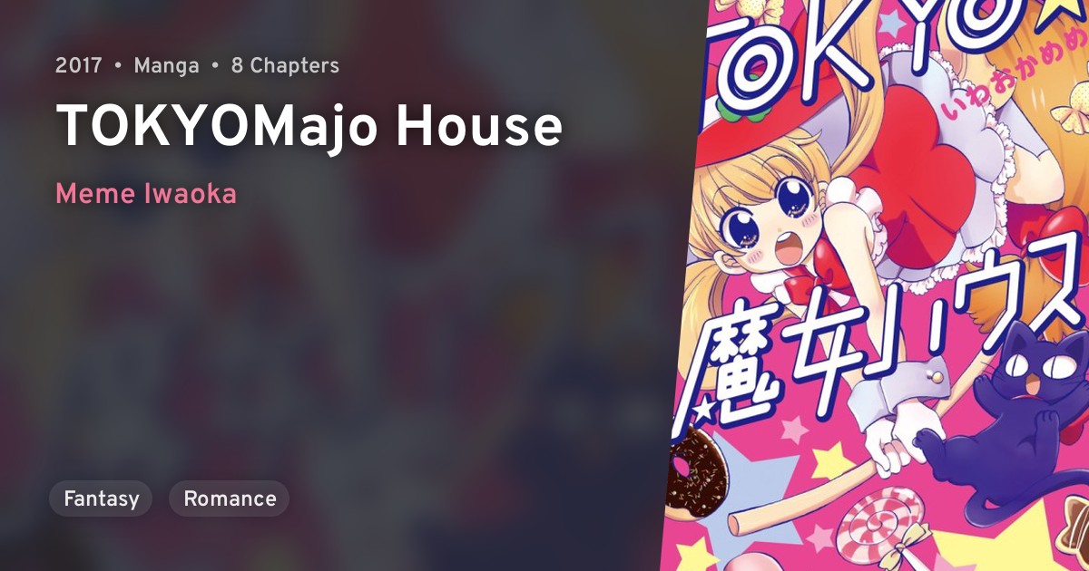TOKYO★Majo House · AniList