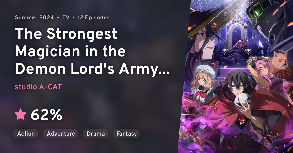 Maou Gun Saikyou no Majutsushi wa Ningen datta (The Strongest Magician ...