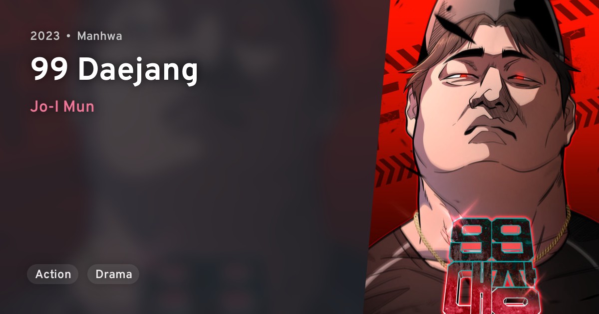 99 Daejang · AniList