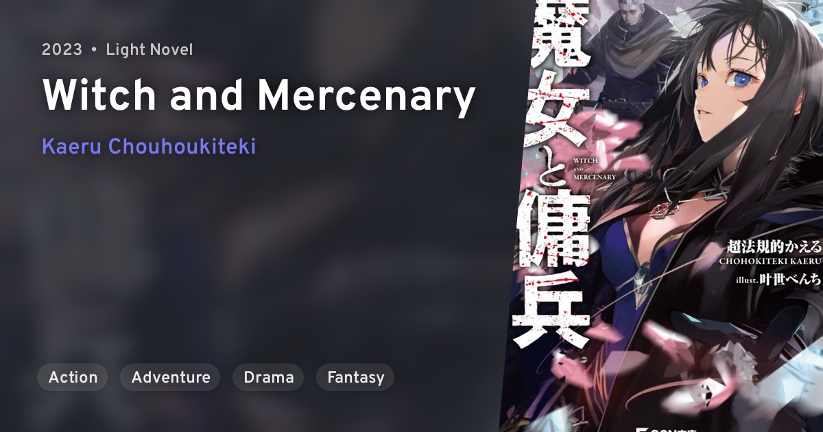 Majo to Youhei (Witch and Mercenary) · AniList