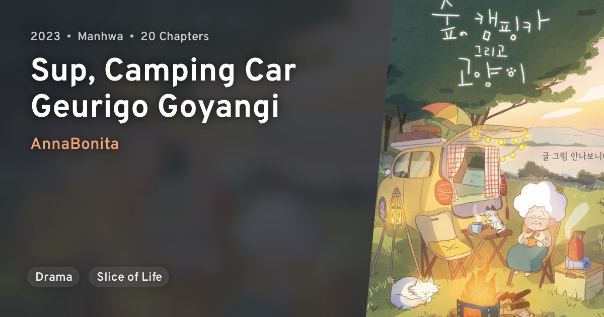 Sup, Camping Car Geurigo Goyangi · AniList
