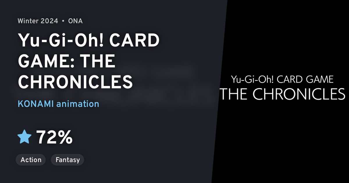 Yu-Gi-Oh! CARD GAME: THE CHRONICLES · AniList
