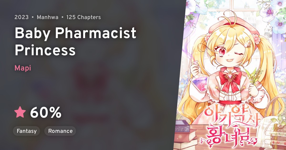 Agi Yaksa Hwangnyeonim (Baby Pharmacist Princess) · AniList