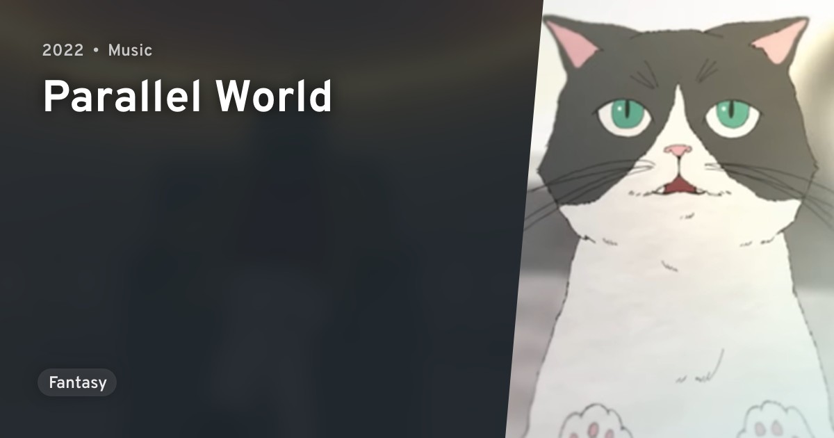 Parallel World · AniList