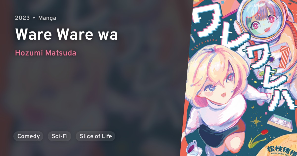 Ware Ware wa · AniList