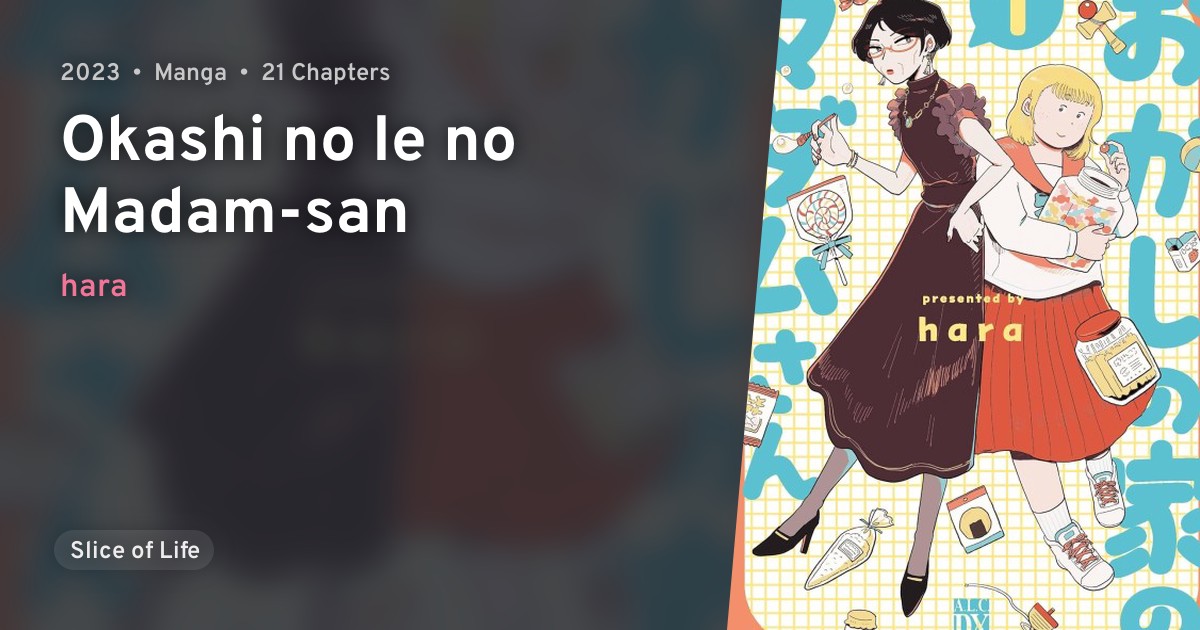 Okashi no Ie no Madam-san · AniList