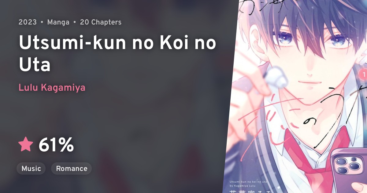 Utsumi-kun no Koi no Uta · AniList