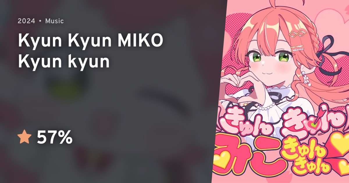 Kyun Kyun MIKO Kyun Kyun♡ (Kyun Kyun MIKO Kyun kyun♡) · AniList