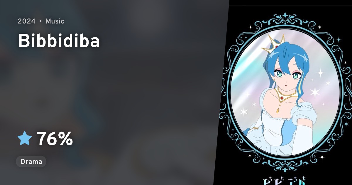 BIBBIDIBA (Bibbidiba) · AniList