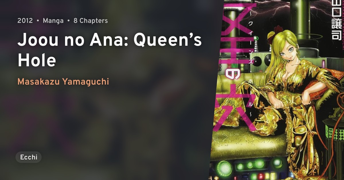 Joou no Ana: Queen’s Hole · AniList