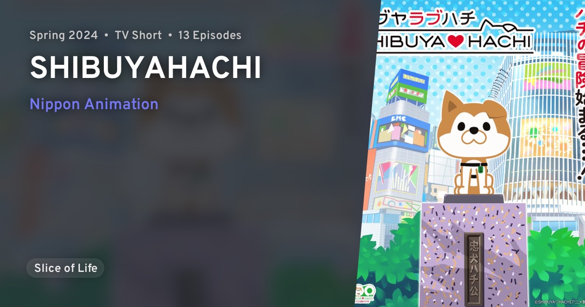 SHIBUYA♡HACHI · AniList