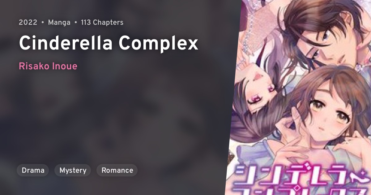 Cinderella Complex · AniList