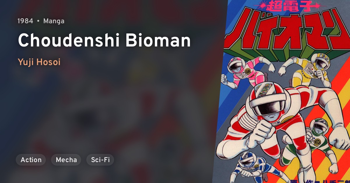 Choudenshi Bioman · AniList