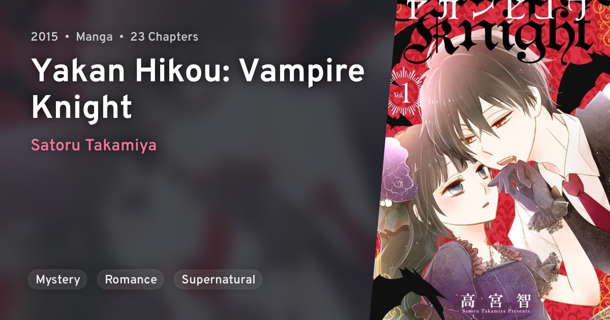 Yakan Hikou: Vampire Knight · AniList