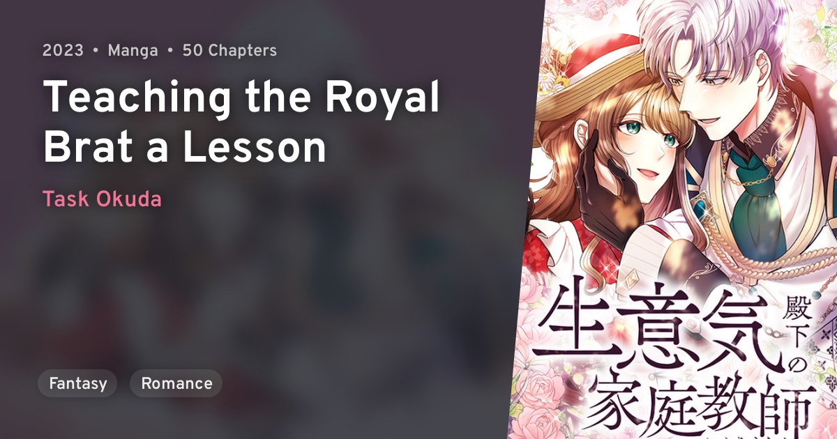 Namaiki Denka no Kateikyoushi ni Narimashita (Teaching the Royal Brat a ...