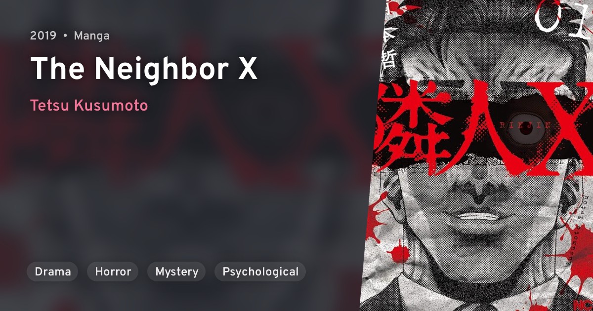 Rinjin X (The Neighbor X) · AniList