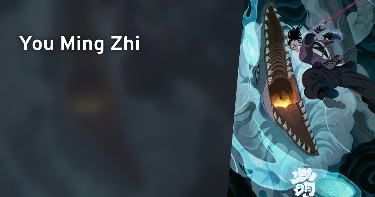 You Ming Zhi · AniList