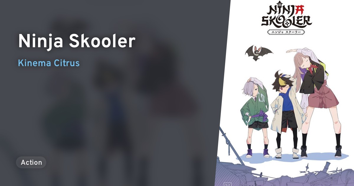 Ninja Skooler · AniList