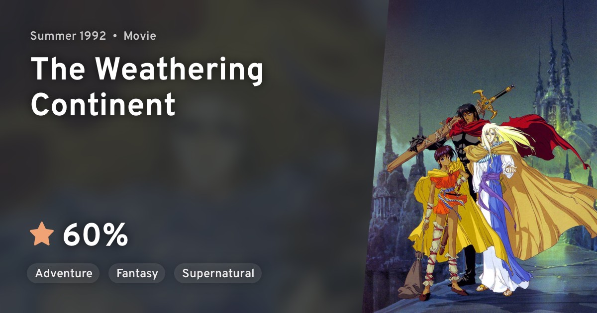 Kaze no Tairiku (The Weathering Continent) · AniList