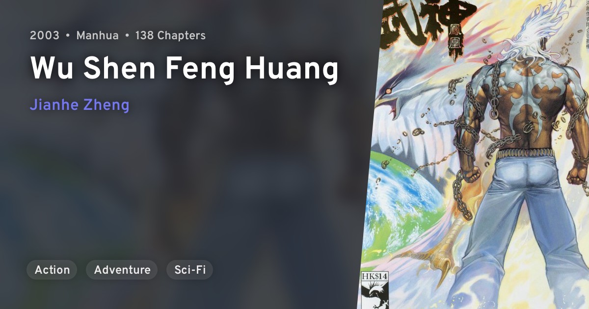 Wu Shen Feng Huang · AniList