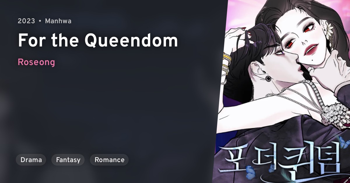 For the Queendom · AniList