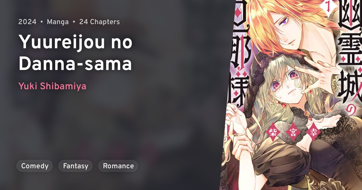 Yuureijou no Danna-sama · AniList