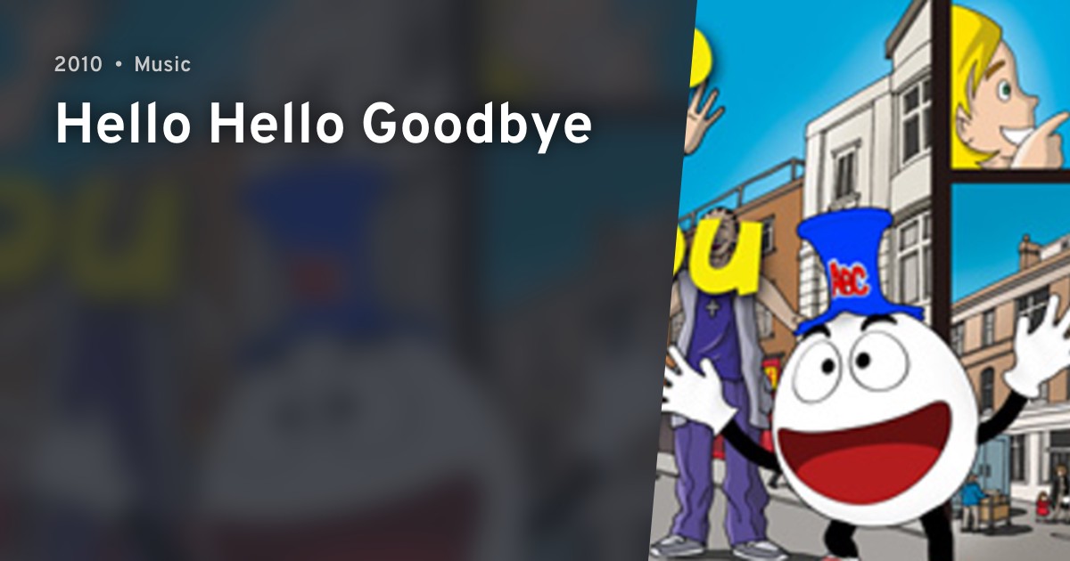 Hello Hello Goodbye · AniList