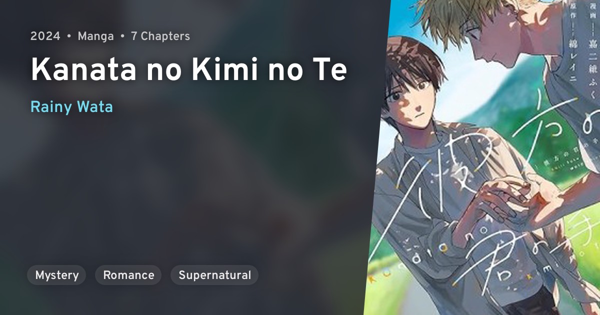 Kanata no Kimi no Te · AniList