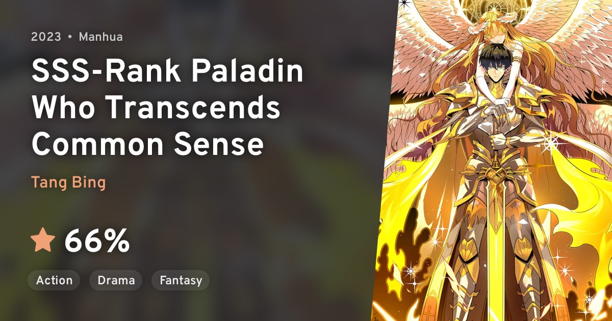 SSS-Ji Chaoyue Changli De Shengqishi (SSS-Rank Paladin Who Transcends ...