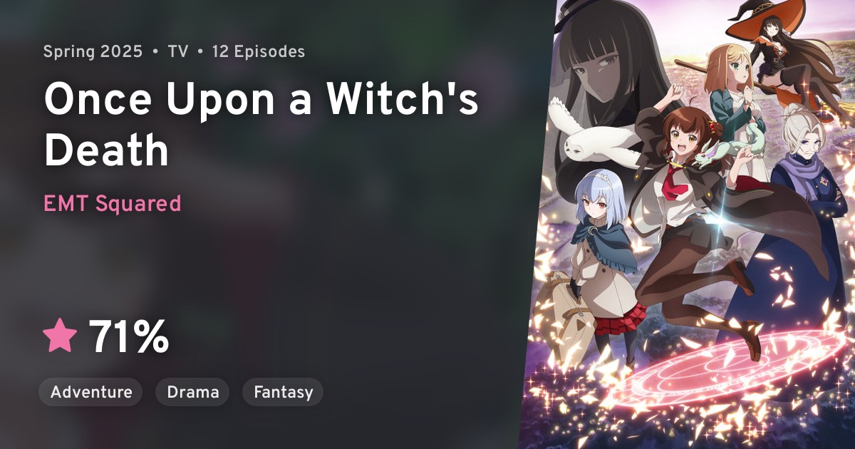 Aru Majo ga Shinu Made (Once Upon a Witch's Death) · AniList