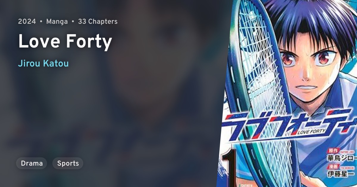 Love Forty · AniList