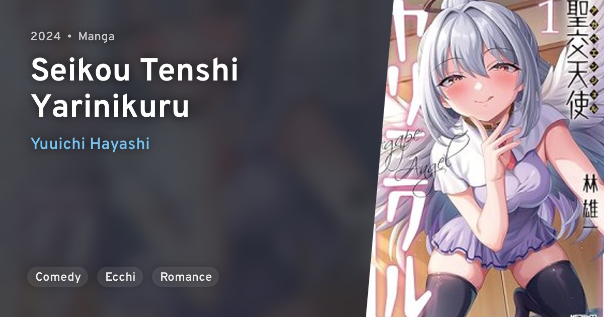 Seikou Tenshi Yarinikuru · AniList