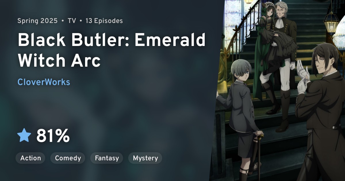 Kuroshitsuji: Midori no Majo-hen (Black Butler: Emerald Witch Arc ...