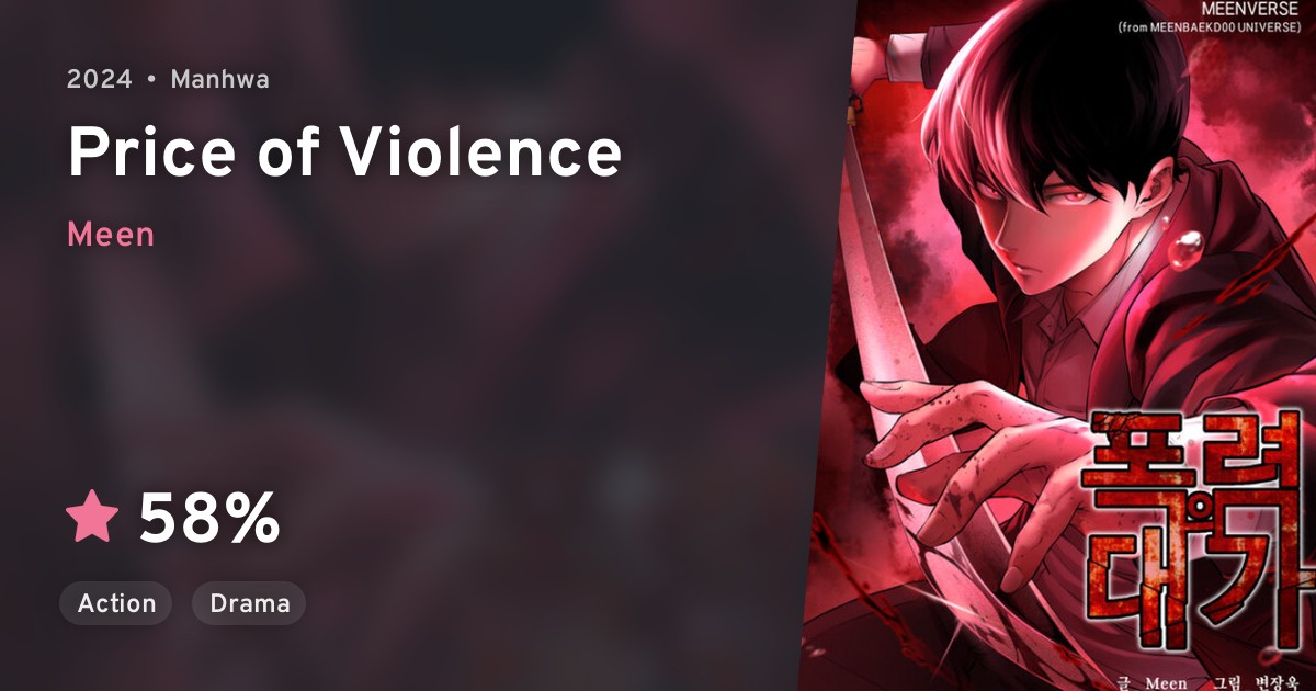 Pongnyeogui Daega (Price of Violence) · AniList
