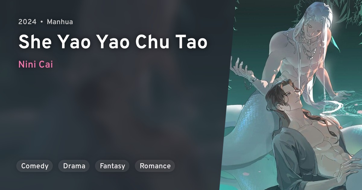 She Yao Yao Chu Tao · AniList