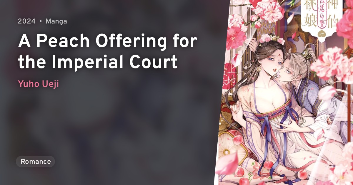 Shinsen Tao Nyan Kyuutei no Nie (A Peach Offering for the Imperial Court) · AniList