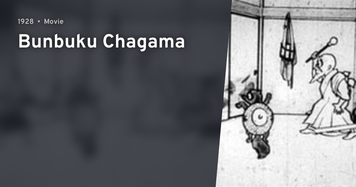 Bunbuku Chagama · AniList